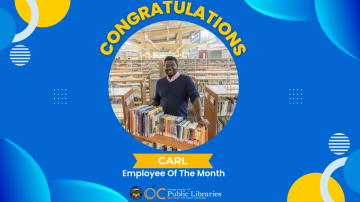 Employee of the Month - Carl | OC Public Libraries